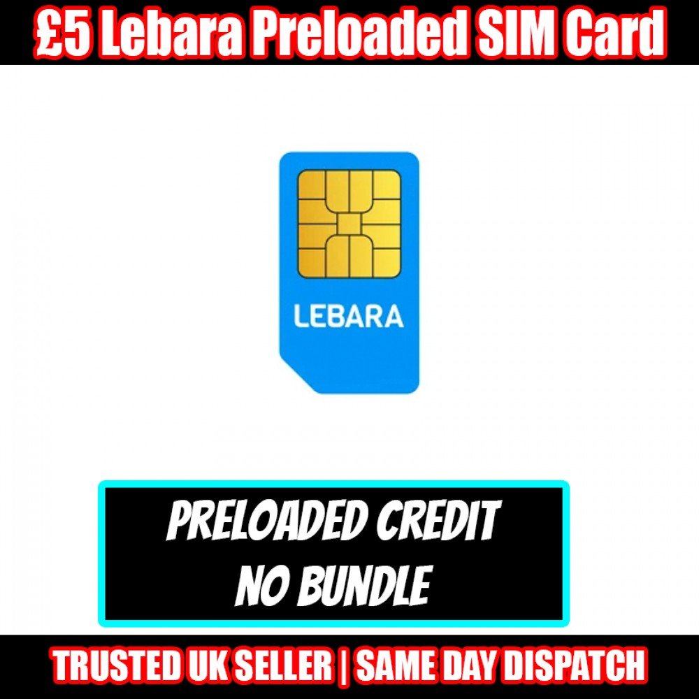 £5 Lebara Mobile Preloaded UK Network Sim Card