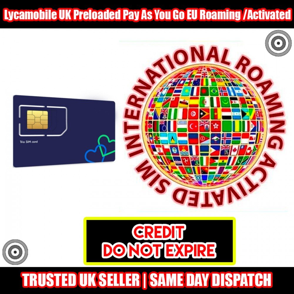 Lycamobile UK Preloaded Pay As You Go EU Roaming SIM Card - Activated ...
